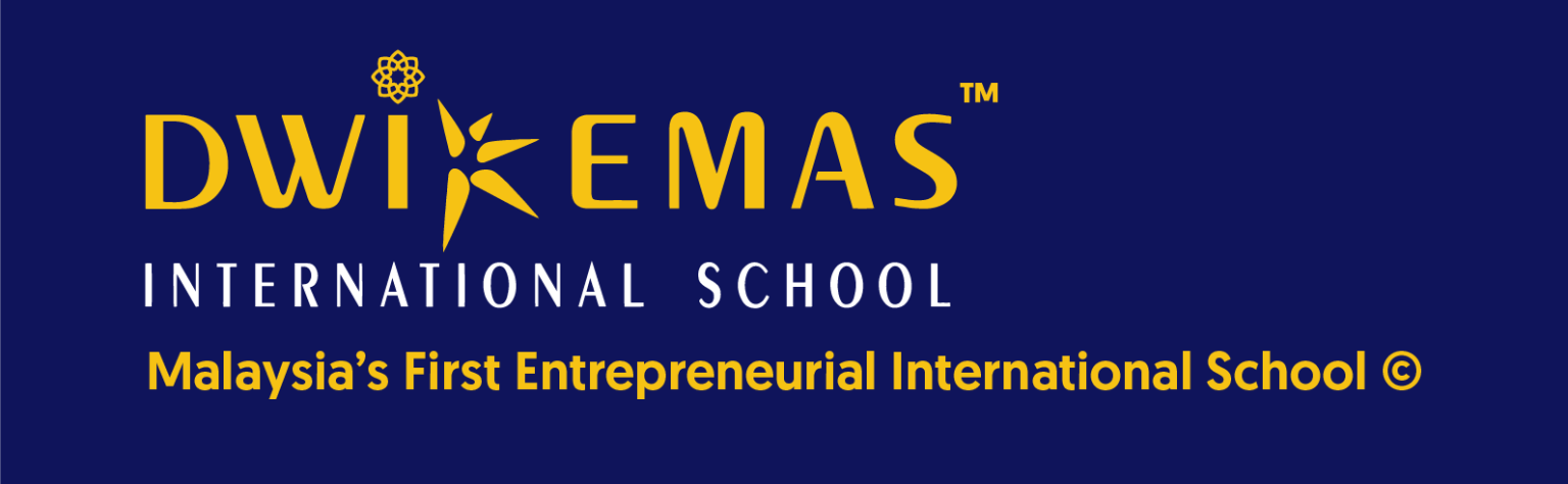 Dwi Emas International School - Malaysia's First Entrepreneurial ...